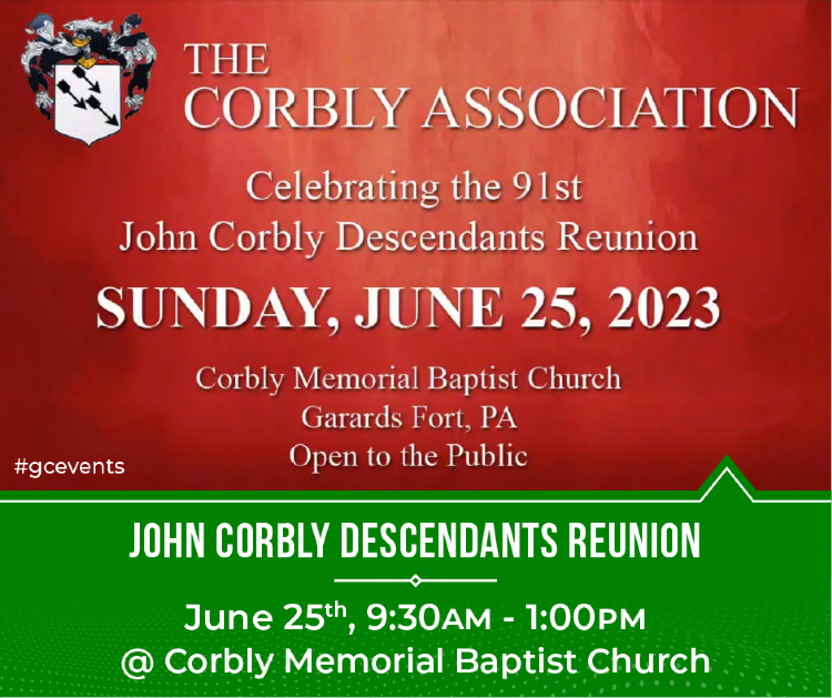 The 91st annual Corbly Reunion will be held on Sunday, June 25th at the ...